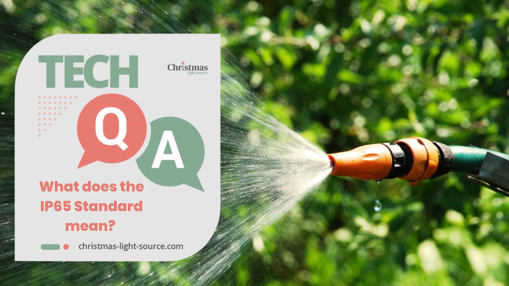 What does the IP65 standard mean? – Christmas Light Source