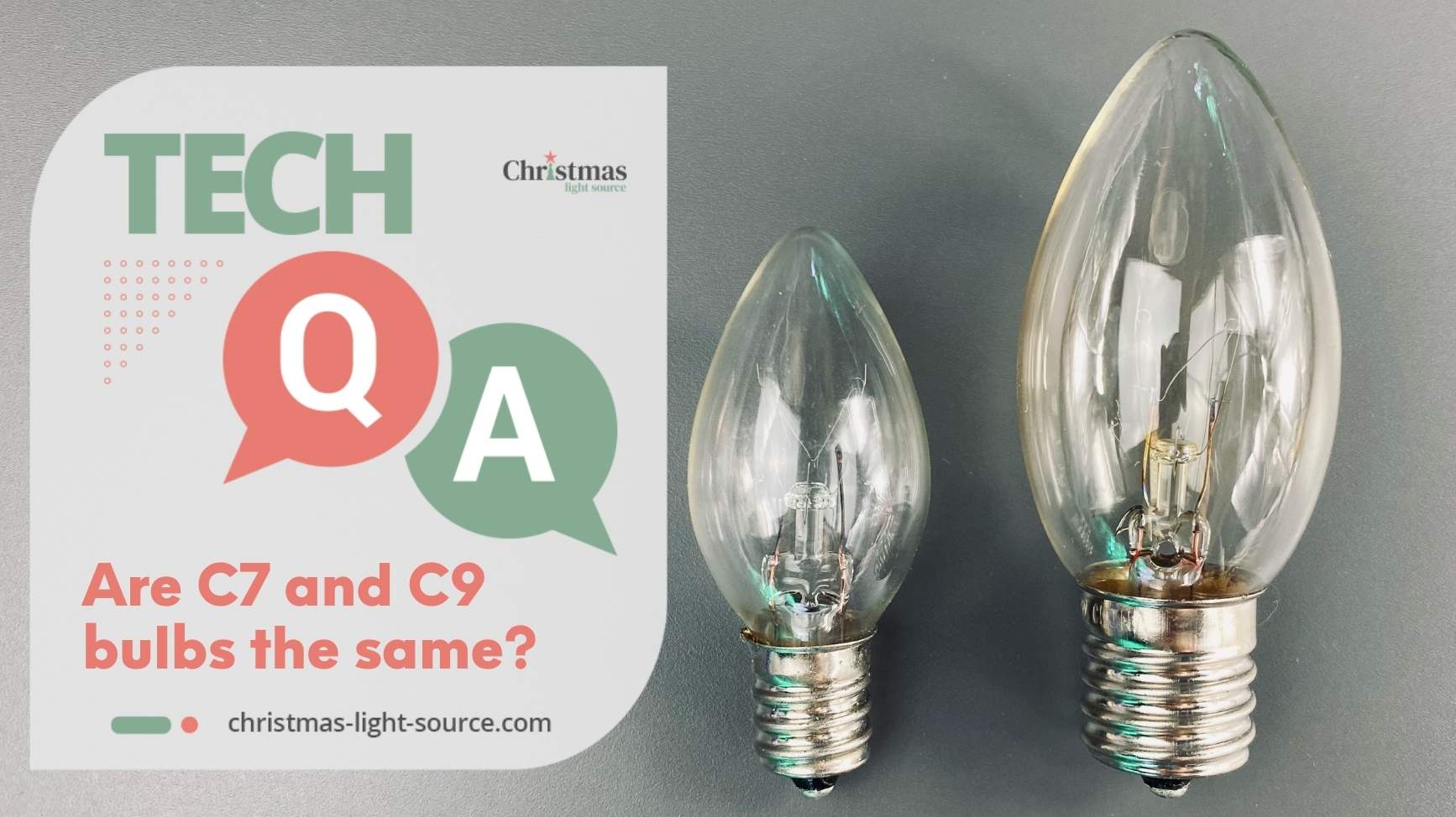 Are C7 and C9 bulbs the same? – Christmas Light Source