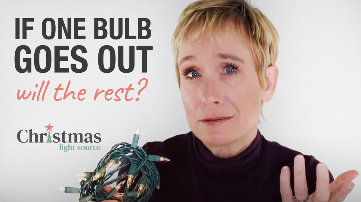 If one bulb goes out, will the rest go out? – Christmas Light Source